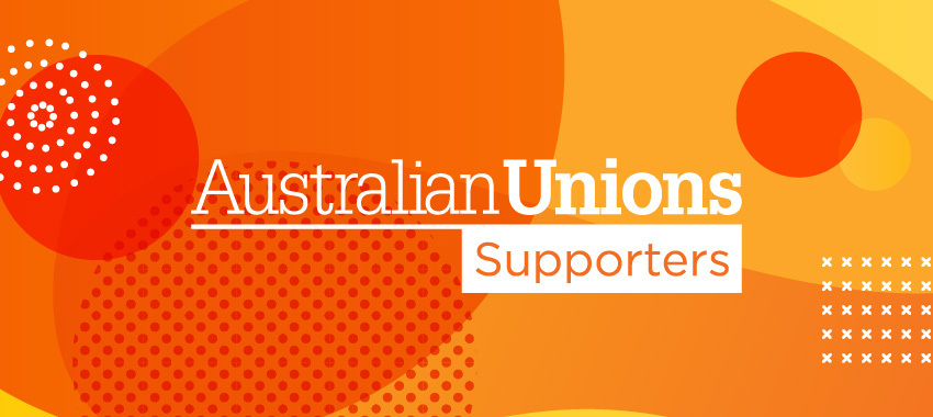 The Australian Unions Supporter Program - Australian Unions