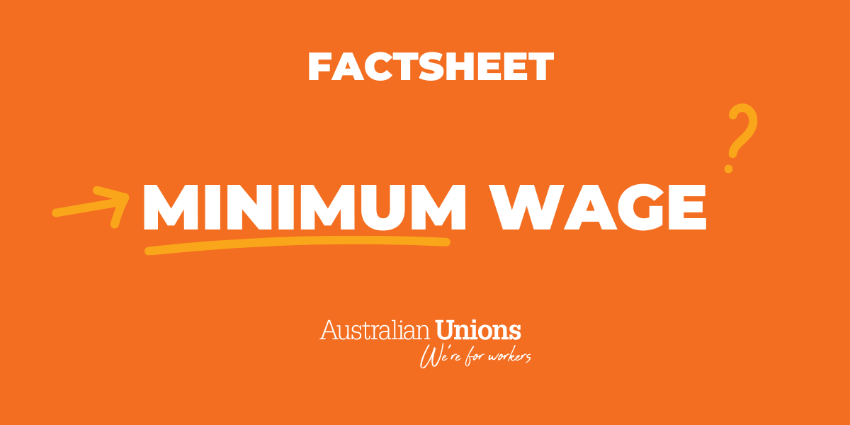 Minimum Wage in Australia | Australian Unions