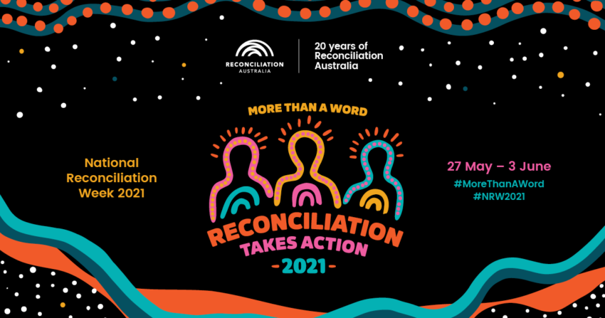 How you can take action this Reconciliation Week and beyond ...