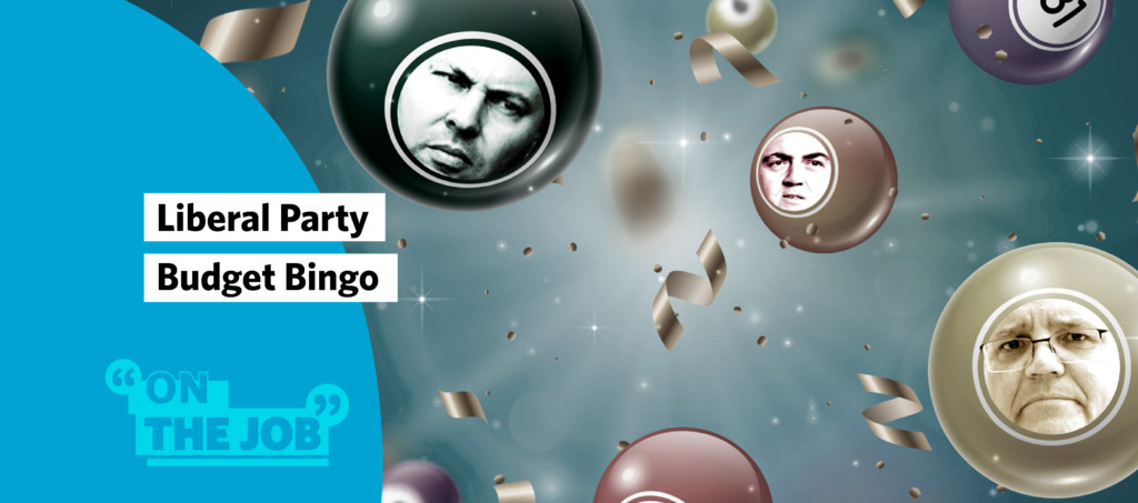 Liberal Party Budget Bingo - Australian Unions