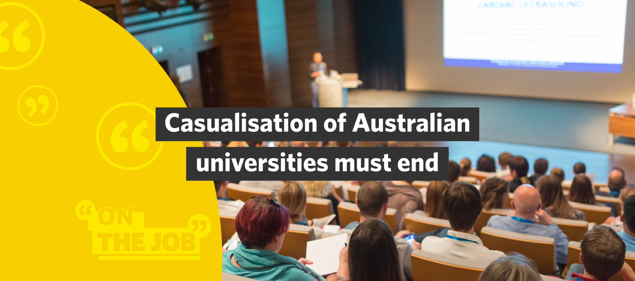 Casualisation of Australian universities must end - Australian Unions