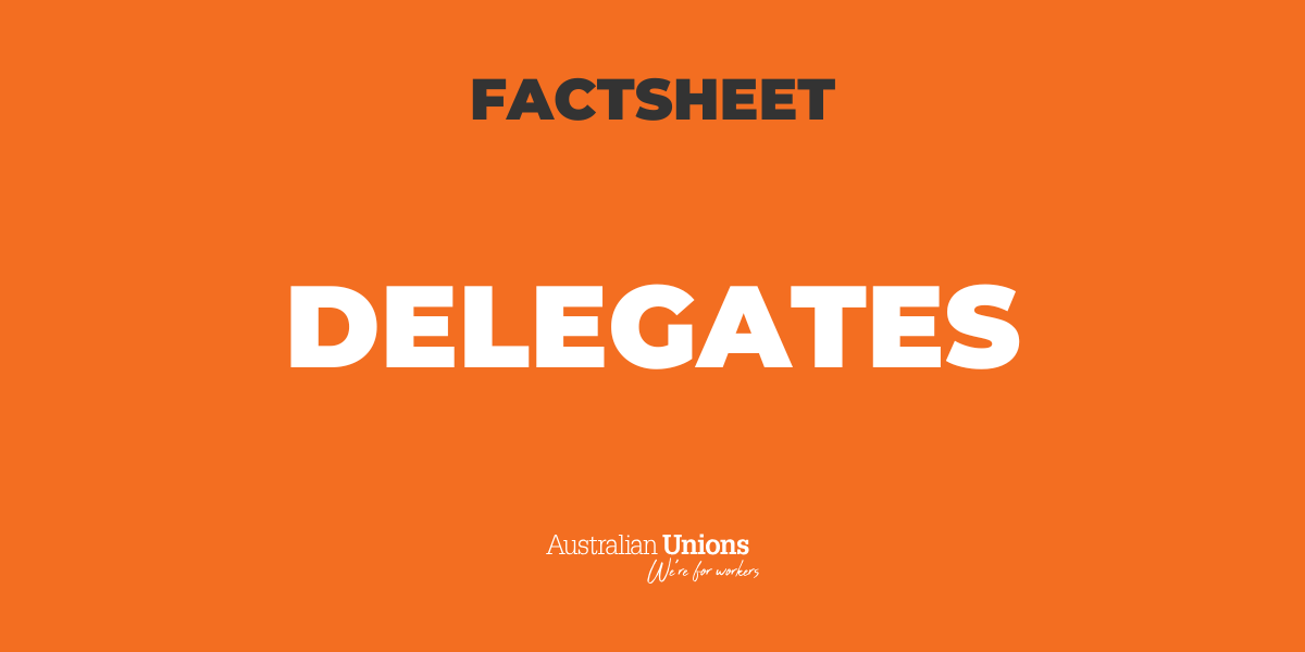 Union Delegate | Workplace Rep Role | Australian Unions